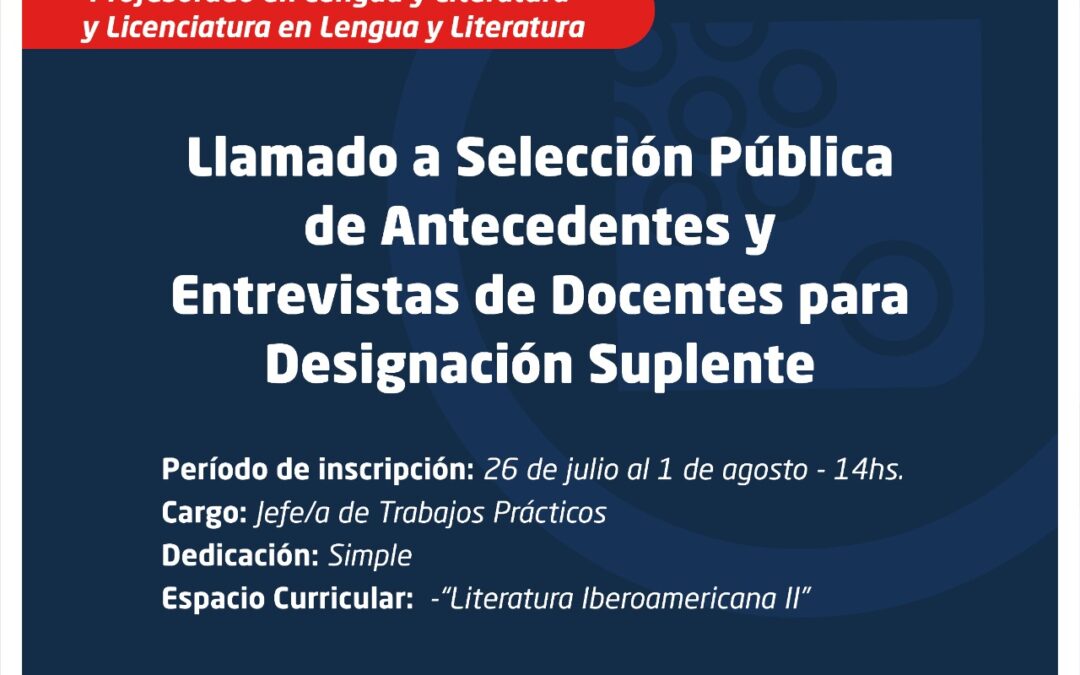 Prof. y Lic. en Lengua y Literatura: Llamado a selección pública y ... Prof. y Lic. en Lengua y Literatura: Llamado a selección pública y ...